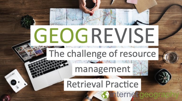 GEOGREVISE AQA GCSE Geography The challenge of resource management ...