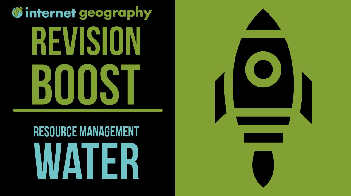 Water Resource Management Flashcards - Internet Geography