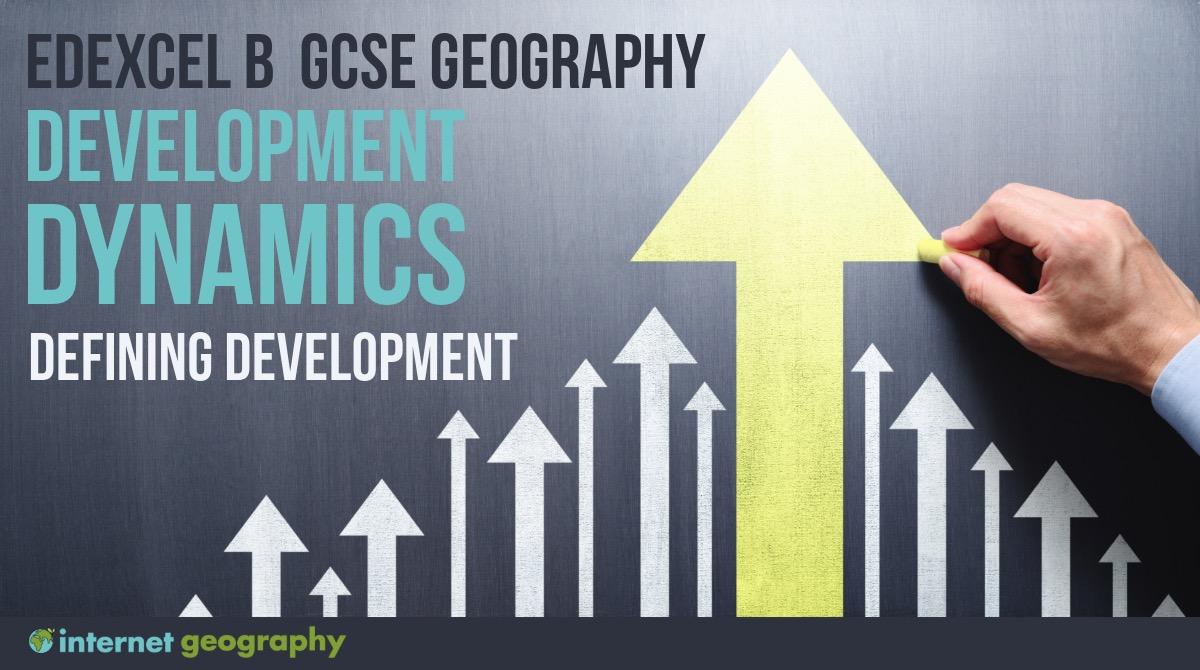 Defining Development - Internet Geography