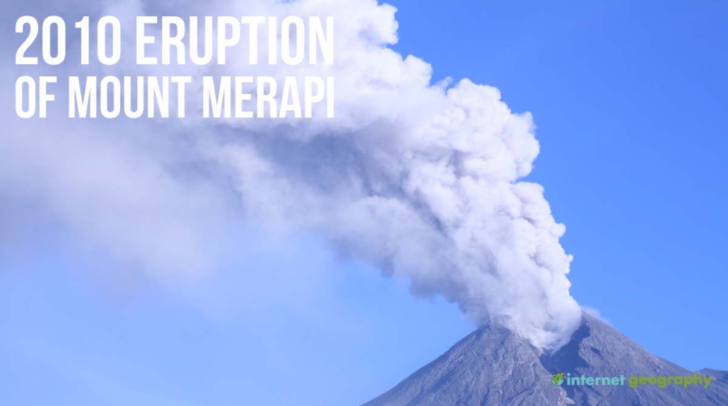 2010 Eruption of Mount Merapi - Internet Geography