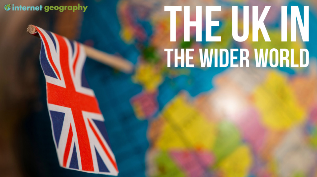 The UK in the Wider World - Internet Geography