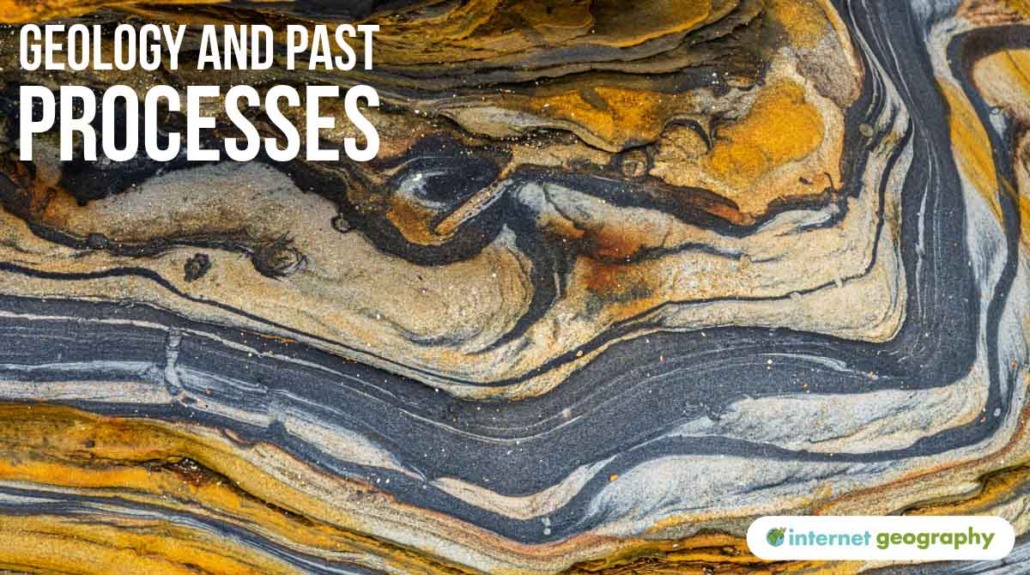 Geology and Past Processes - Internet Geography